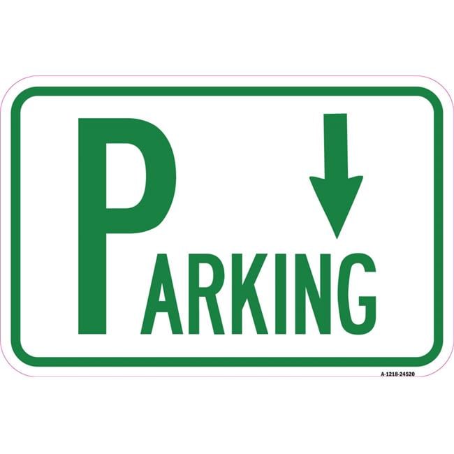 SignMission A-1218-24520 12 x 18 in. Aluminum Sign - Parking with Arrow ...