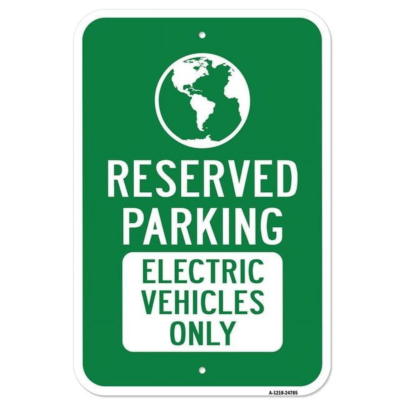 SignMission A-1218-24785 12 x 18 in. Aluminum Sign - Reserved Parking ...