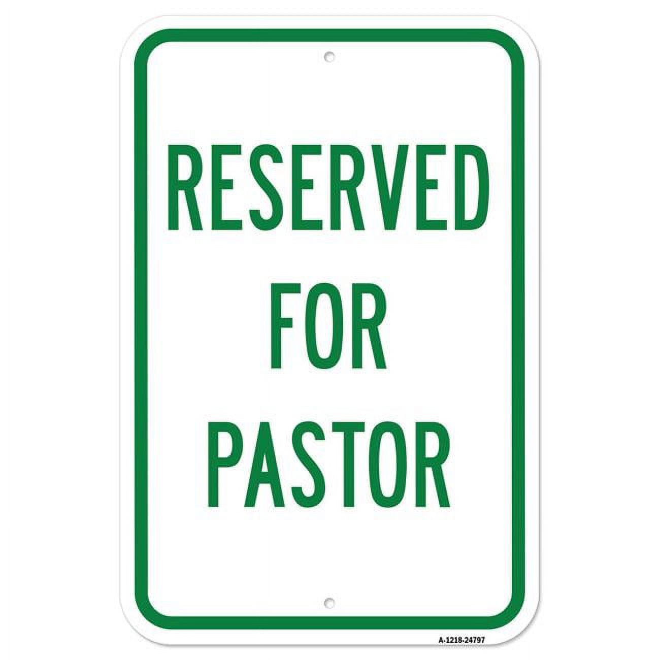 SignMission 12 x 18 in. Aluminum Sign - Reserved Do Not Think About ...