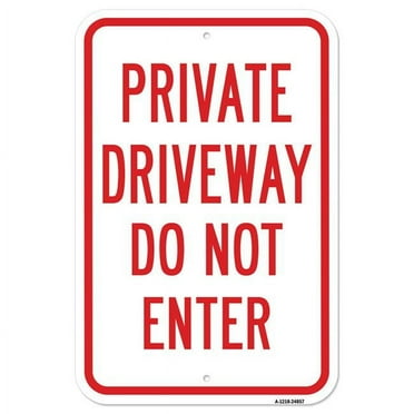 Private Driveway Sign, Do Not Enter Sign, 12x12 Aluminum - Walmart.com