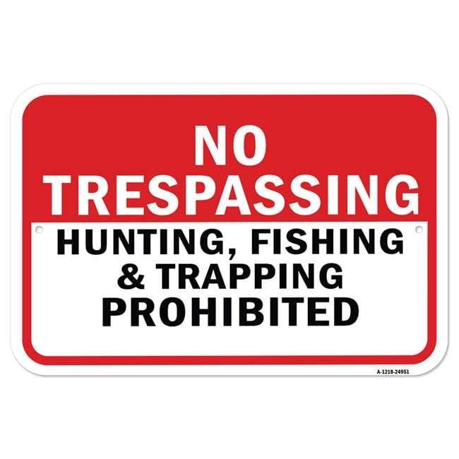 SignMission A-1218-24951 12 x 18 in. Aluminum Sign - No Trespassing ...