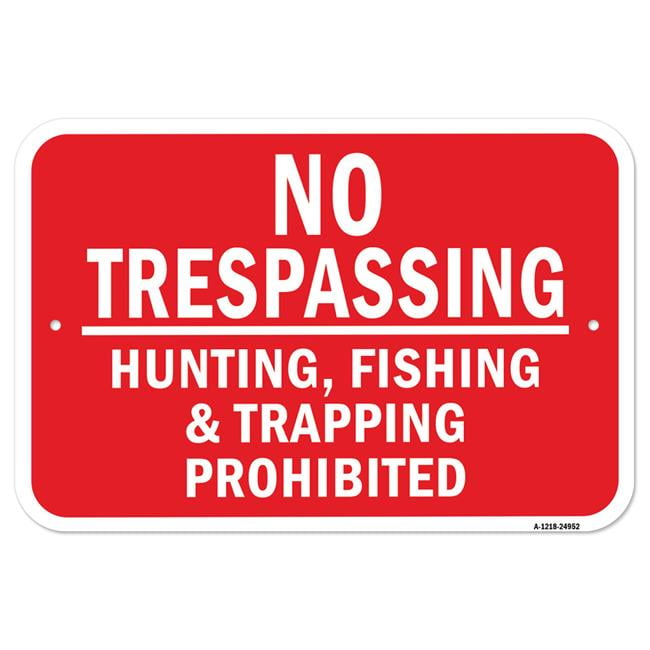 SignMission A-1218-24952 12 x 18 in. Aluminum Sign - No Trespassing ...