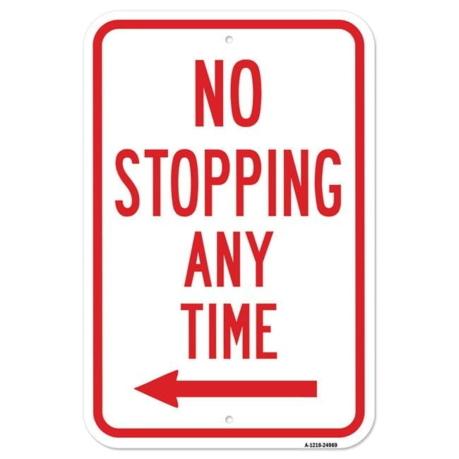 SignMission A-1218-24969 12 x 18 in. Aluminum Sign - No Stopping Any ...