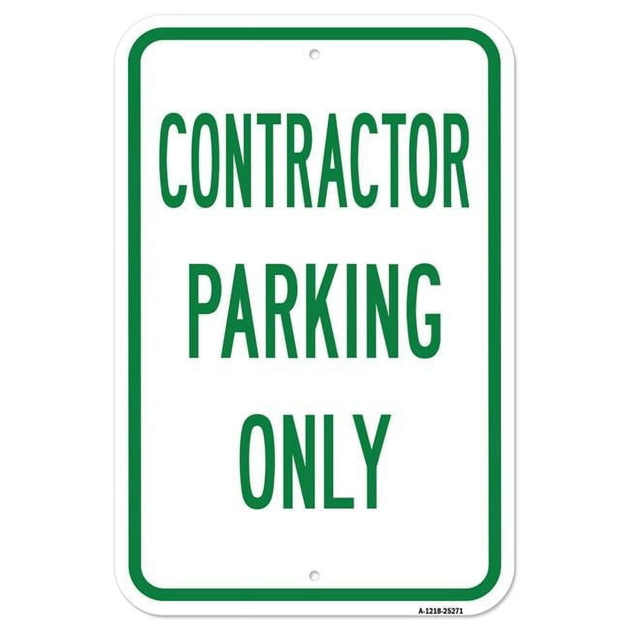 SignMission A-1218-25271 12 x 18 in. Aluminum Sign - Contractor Parking ...
