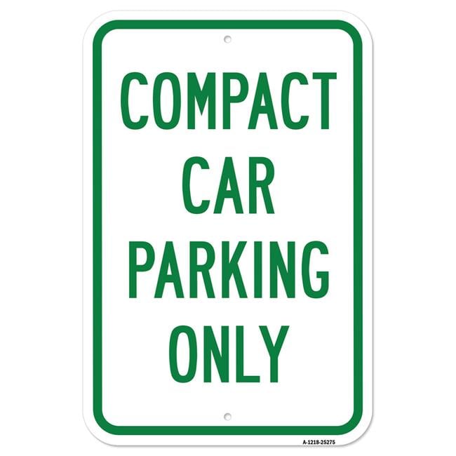 SignMission A-1218-25275 12 x 18 in. Aluminum Sign - Compact Car ...