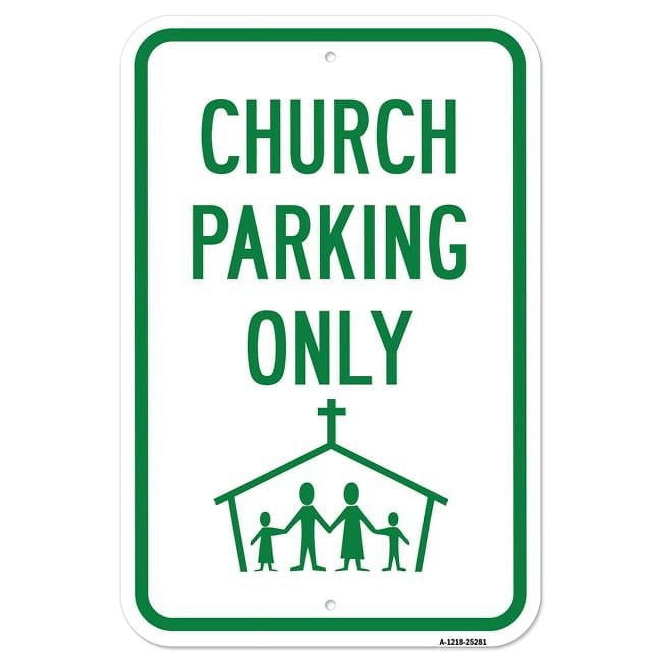 SignMission A-1218-25281 12 x 18 in. Aluminum Sign - Church Parking ...