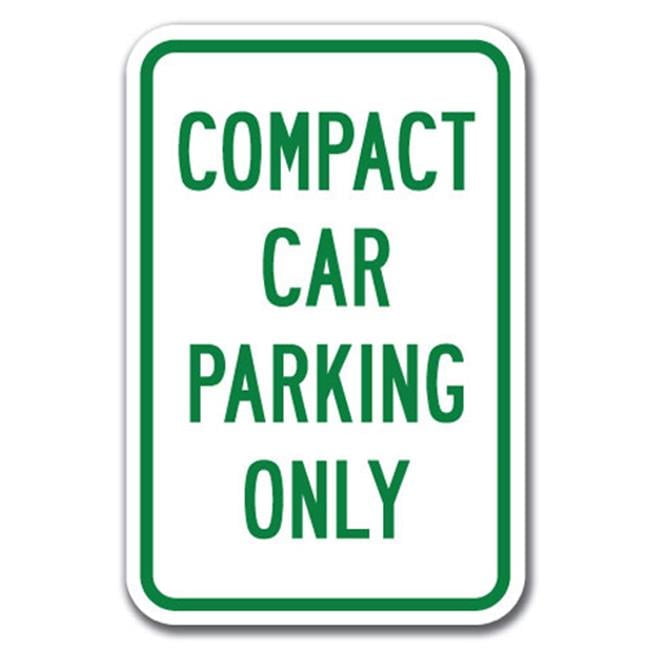SignMission A-1218 Misc - Compact Car Only 12 x 18 in. Compact Car ...