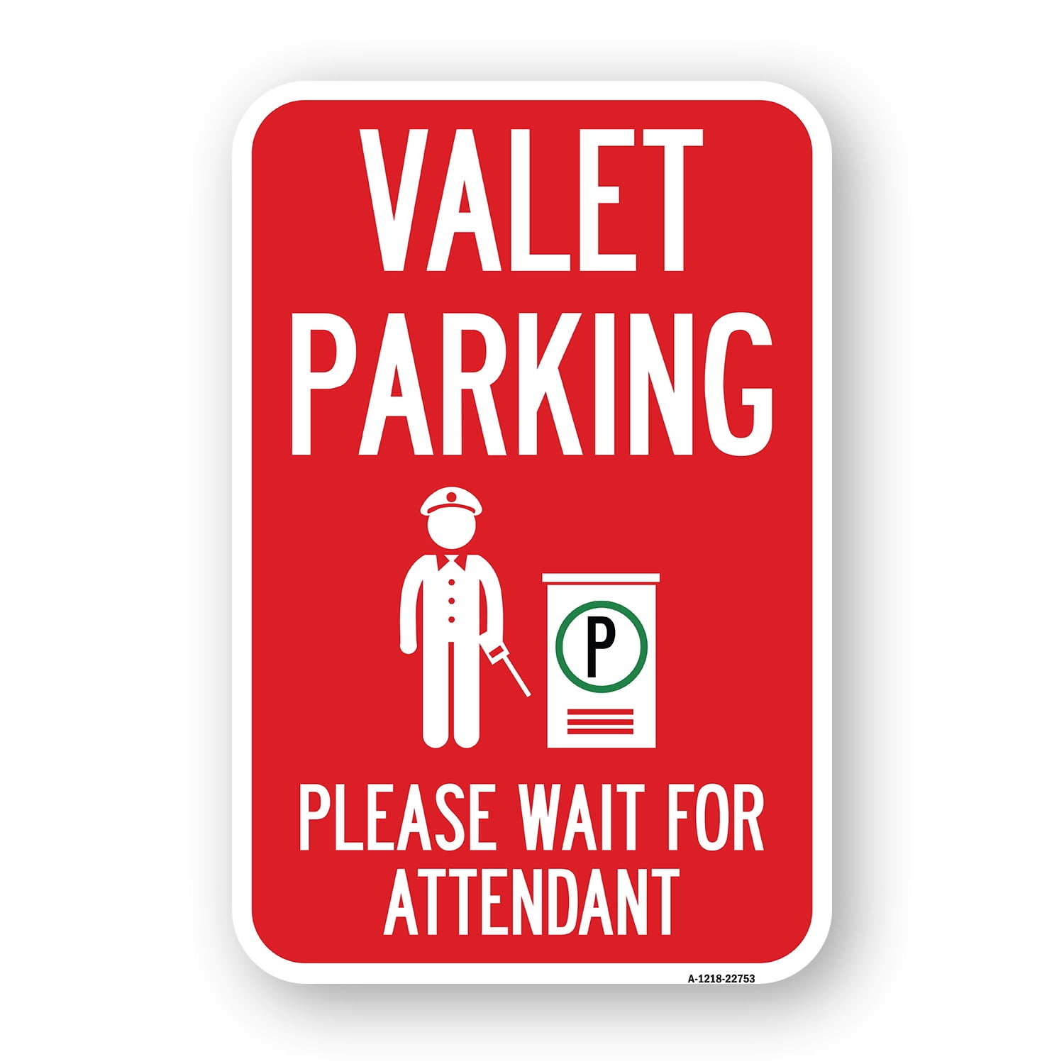 SignMission A-1824-22753 18 x 24 in. Aluminum Sign - Valet Parking ...