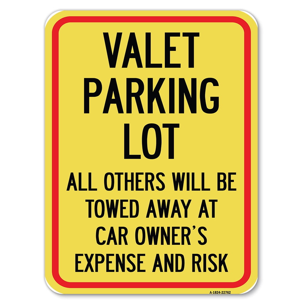 SignMission A-1824-22762 18 x 24 in. Aluminum Sign - Valet Parking Only ...