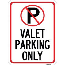 18 x 24 in. Designer Series Sign - Valet Parking Drop Off Unauthorized ...