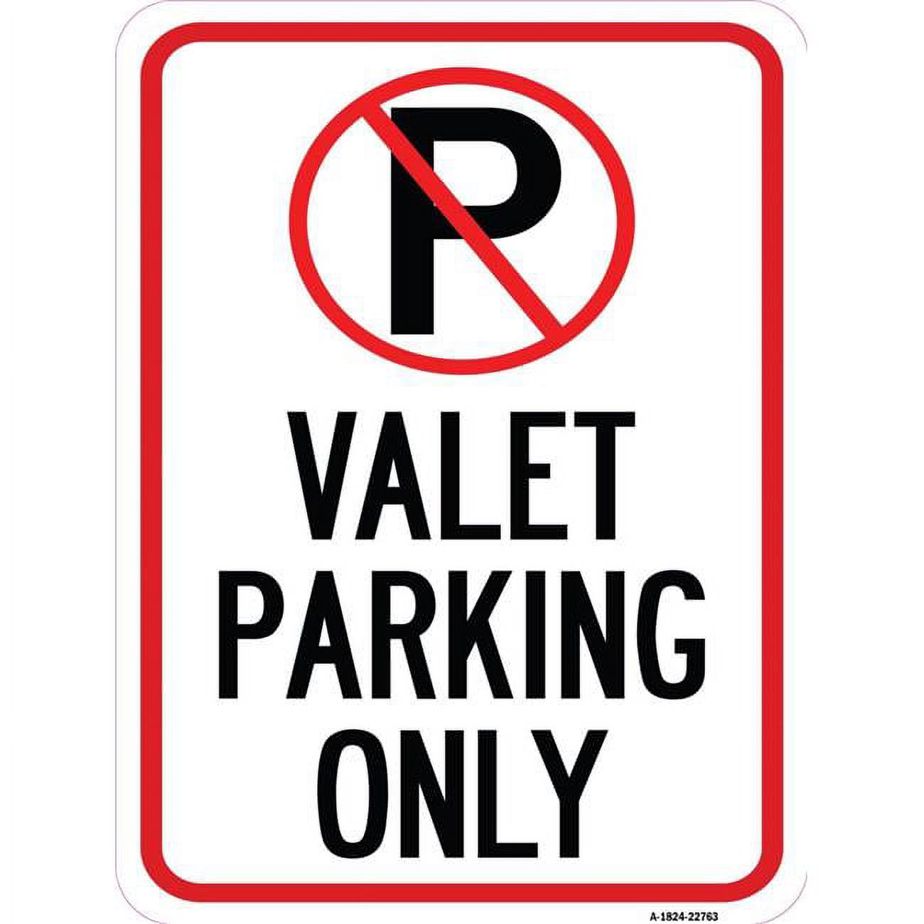 18 x 24 in. Designer Series Sign - Valet Parking Drop Off Unauthorized ...