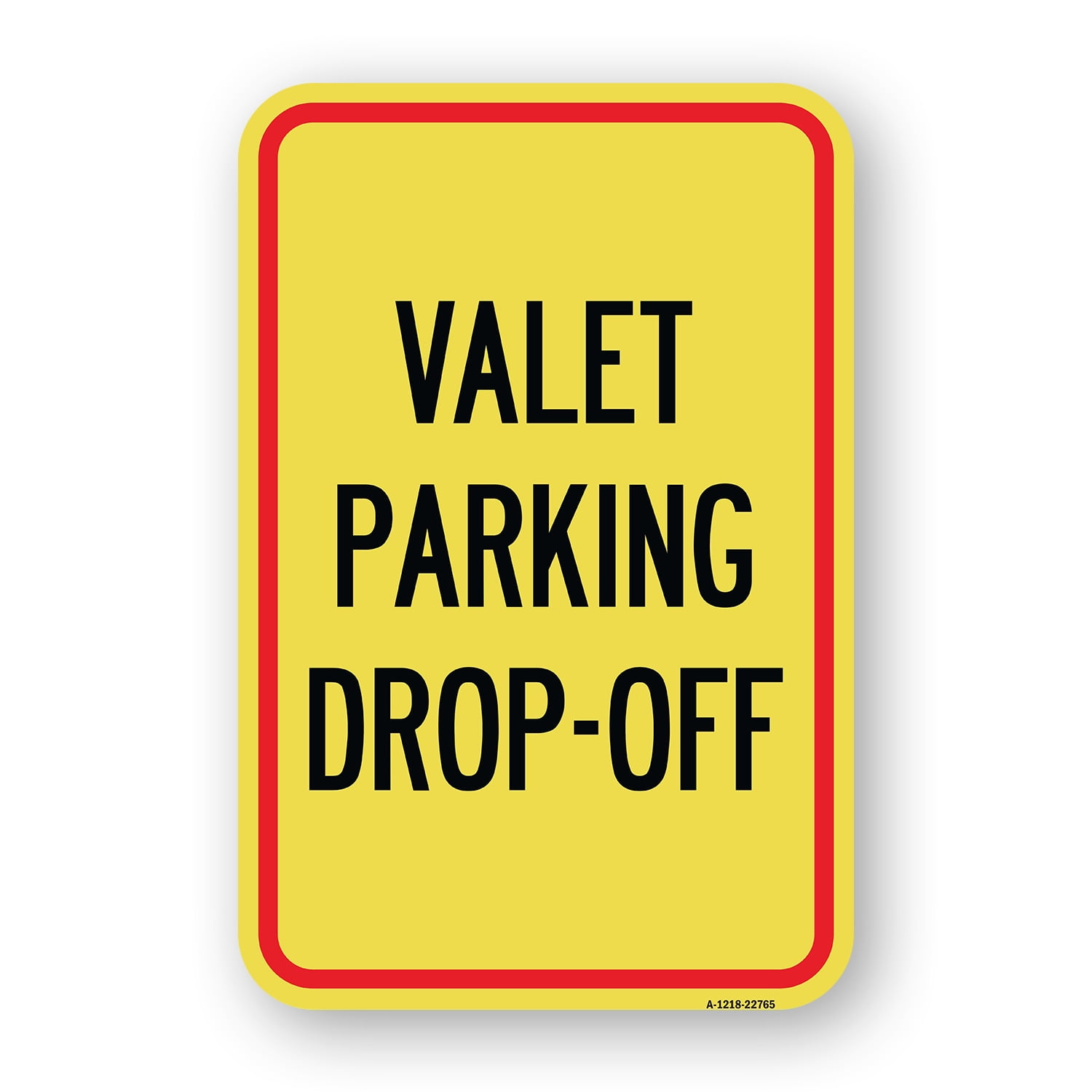 SignMission A-1824-22765 18 x 24 in. Aluminum Sign - Valet Parking Drop ...