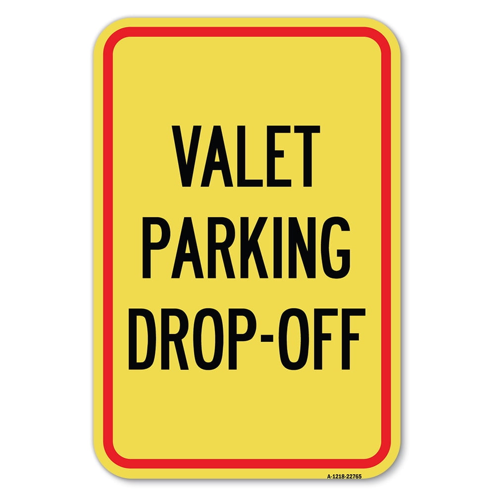 SignMission A-1824-22765 18 x 24 in. Aluminum Sign - Valet Parking Drop ...