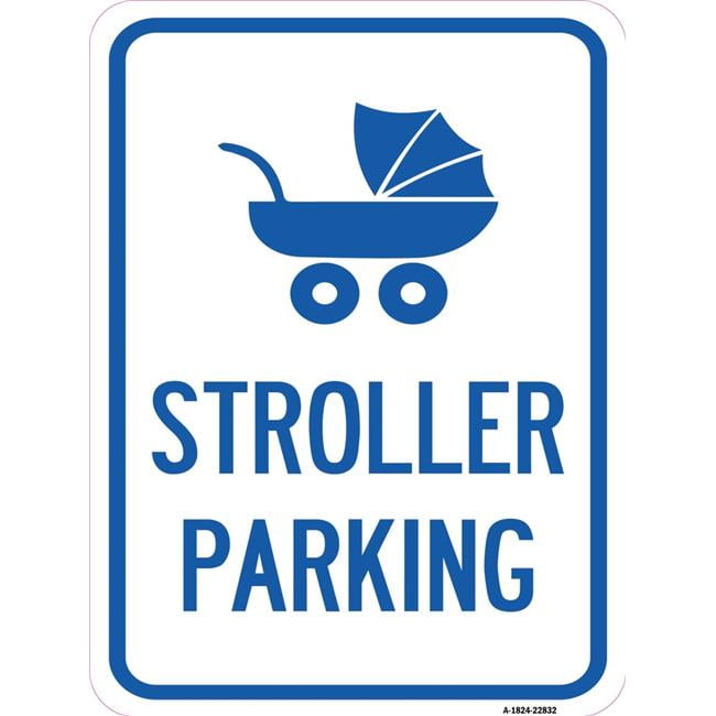 SignMission A-1824-22832 18 x 24 in. Aluminum Sign - Stroller Parking ...