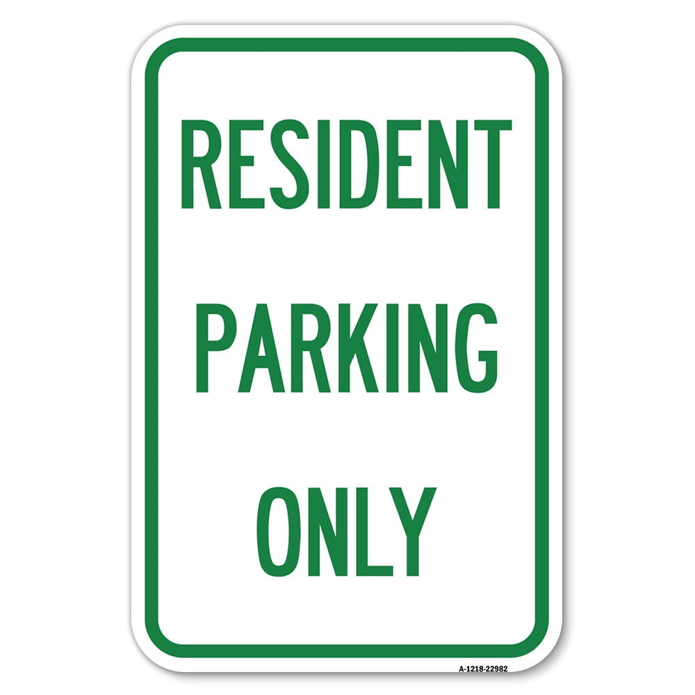 SignMission A-1824-22982 18 x 24 in. Aluminum Sign - Resident Parking ...