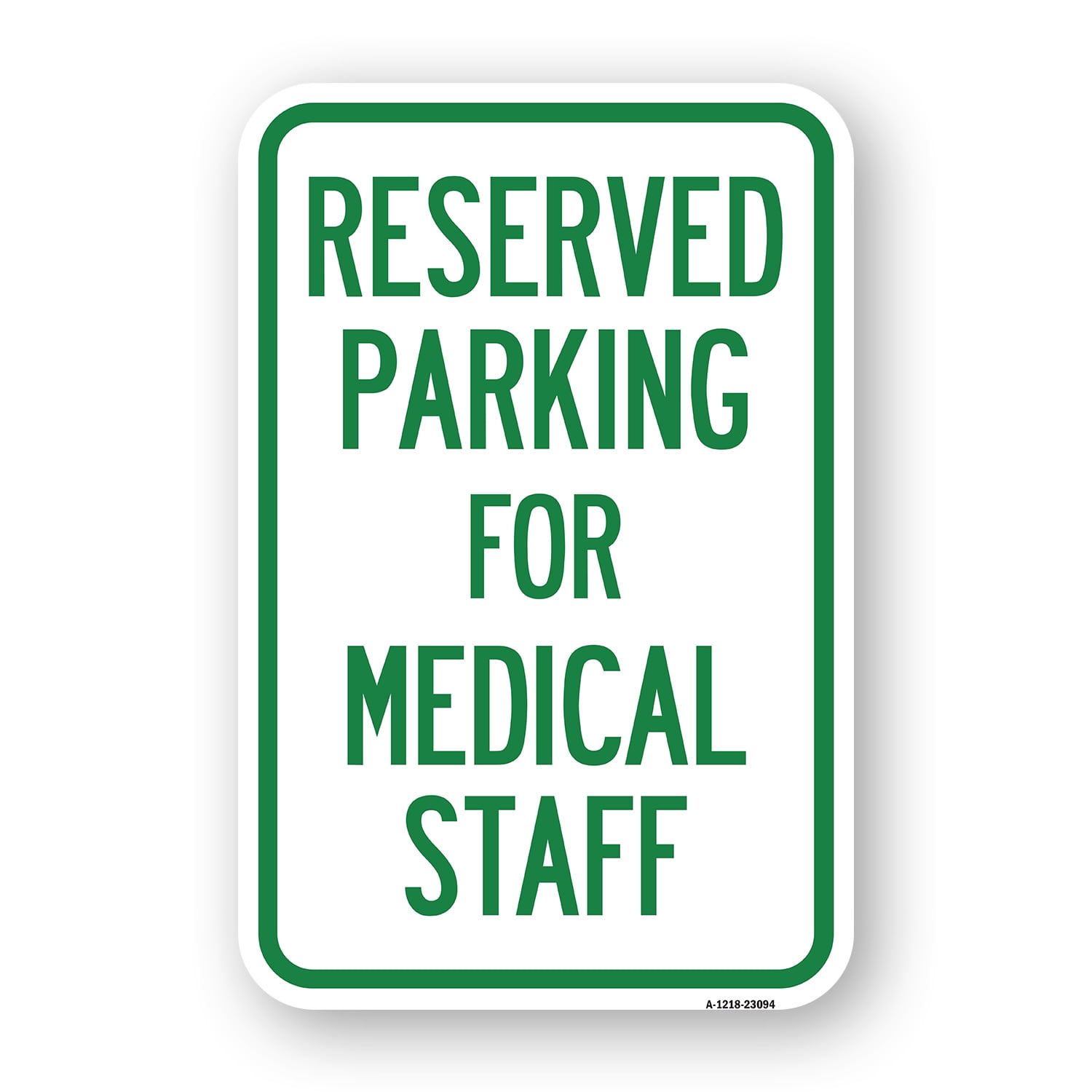 SignMission A-1824-23094 18 x 24 in. Aluminum Sign - Reserved Parking ...