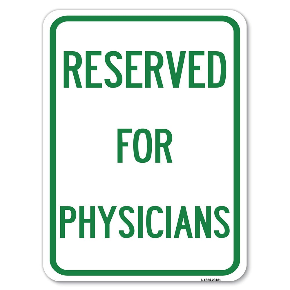 SignMission A-1824-23181 18 x 24 in. Aluminum Sign - Reserved for ...