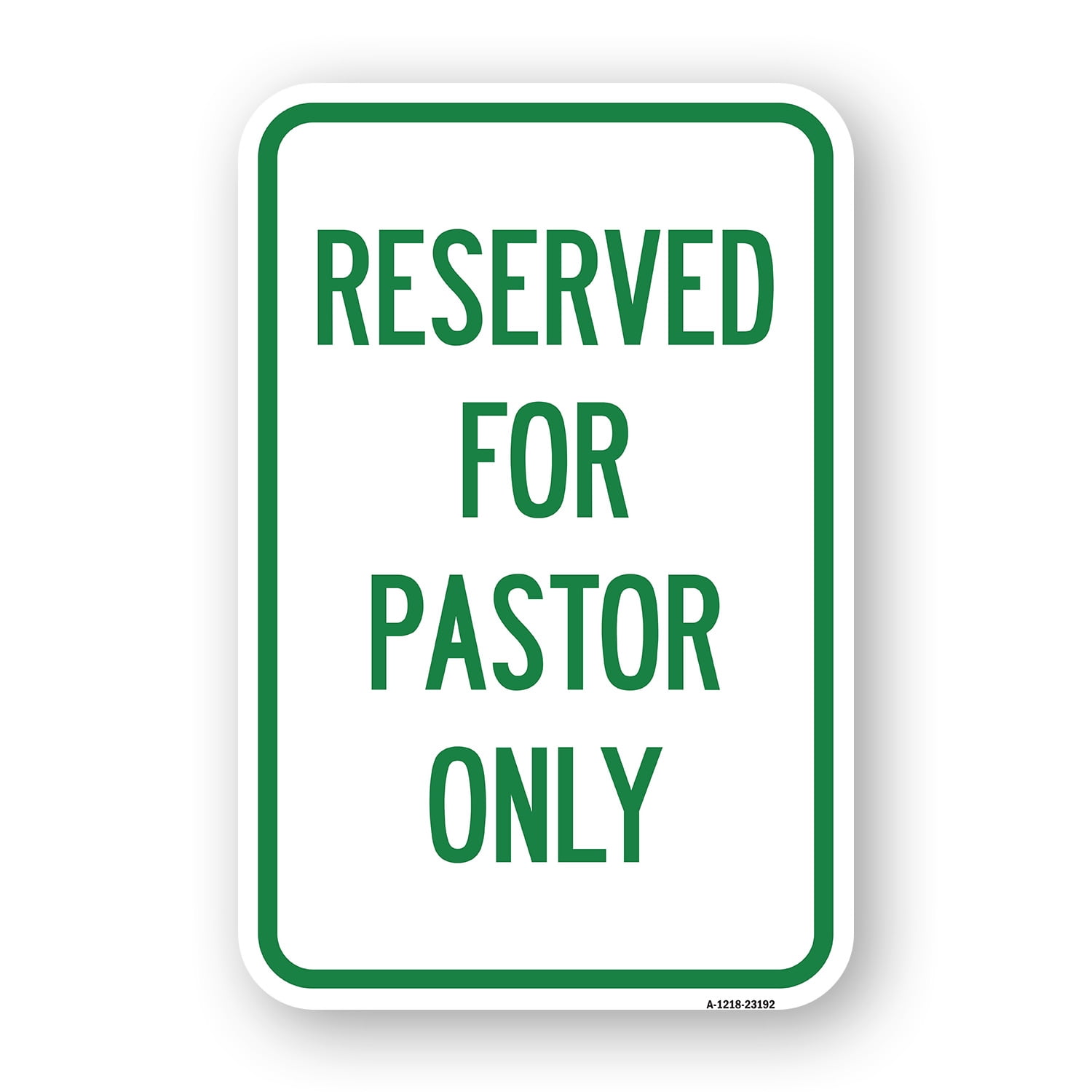 SignMission A-1824-23192 18 x 24 in. Aluminum Sign - Reserved for ...
