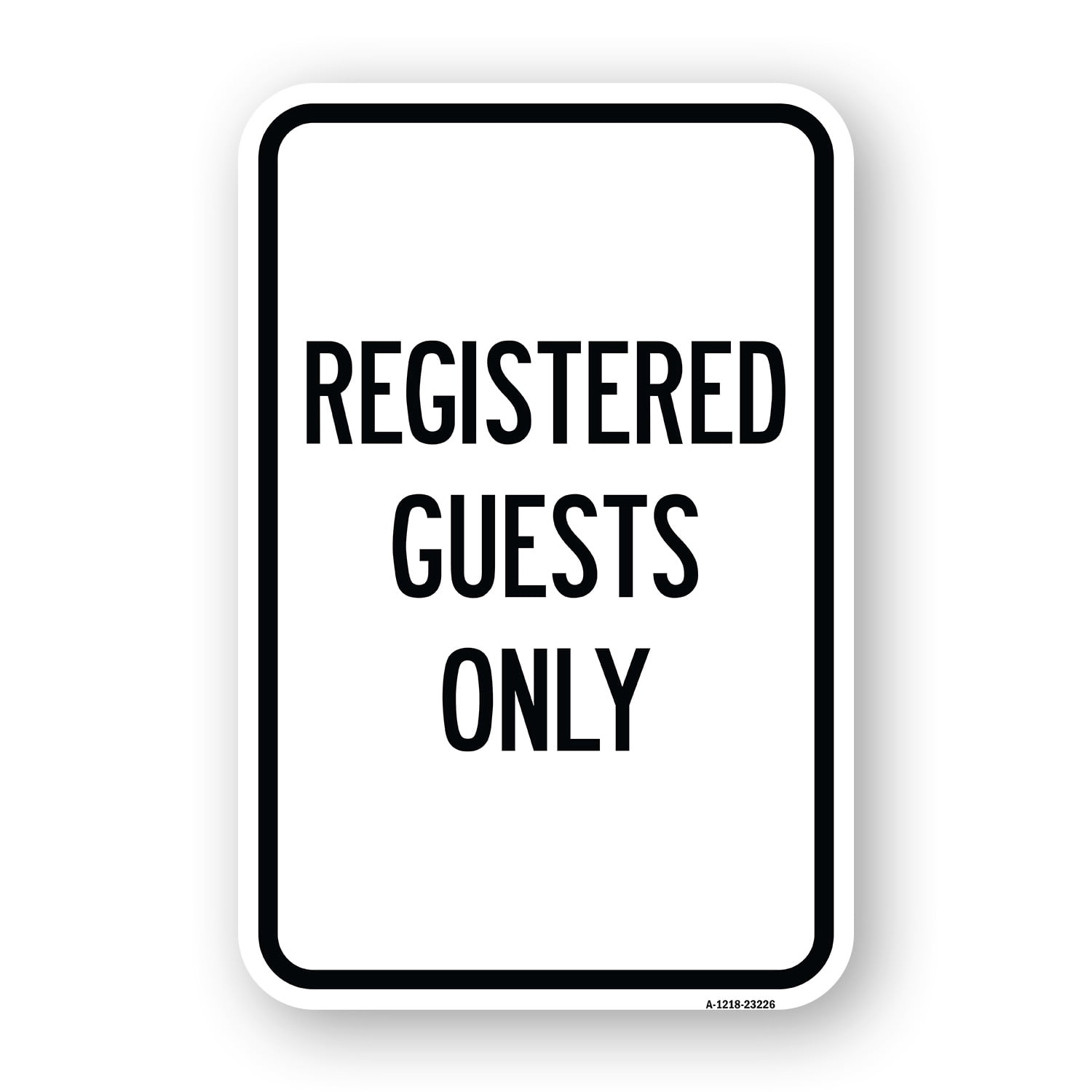 SignMission A-1824-23226 18 x 24 in. Aluminum Sign - Registered Guests ...