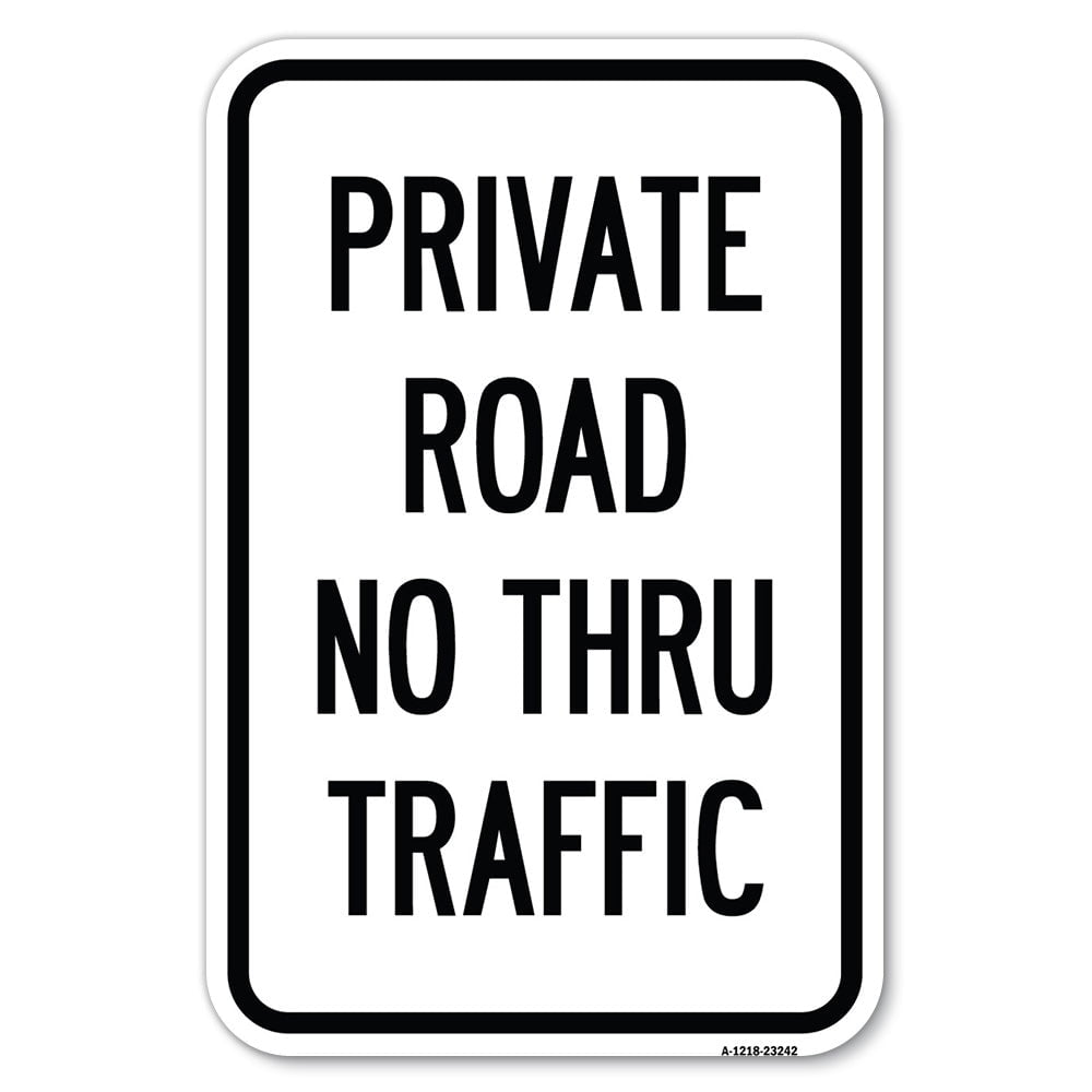 SignMission A-1824-23242 18 x 24 in. Aluminum Sign - Private Road No ...