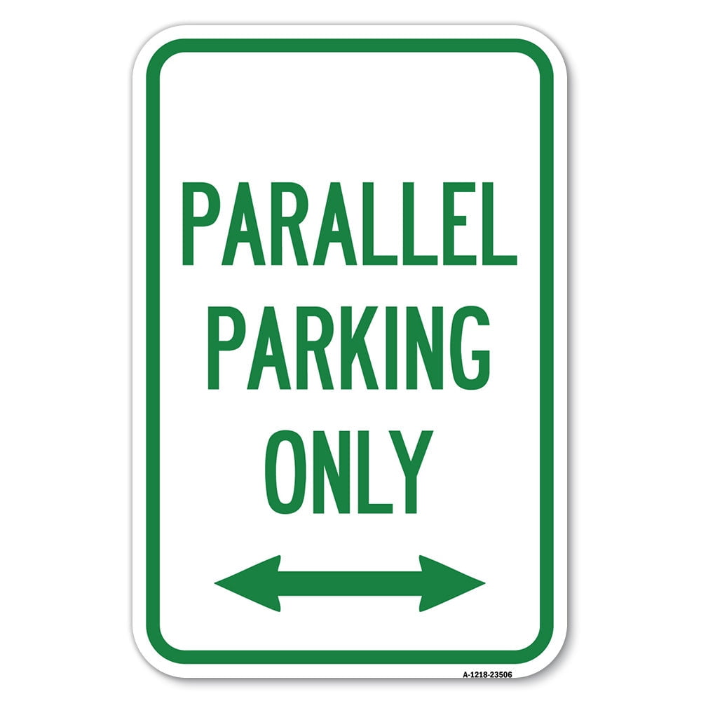 SignMission A-1824-23506 18 x 24 in. Aluminum Sign - Parallel Parking ...