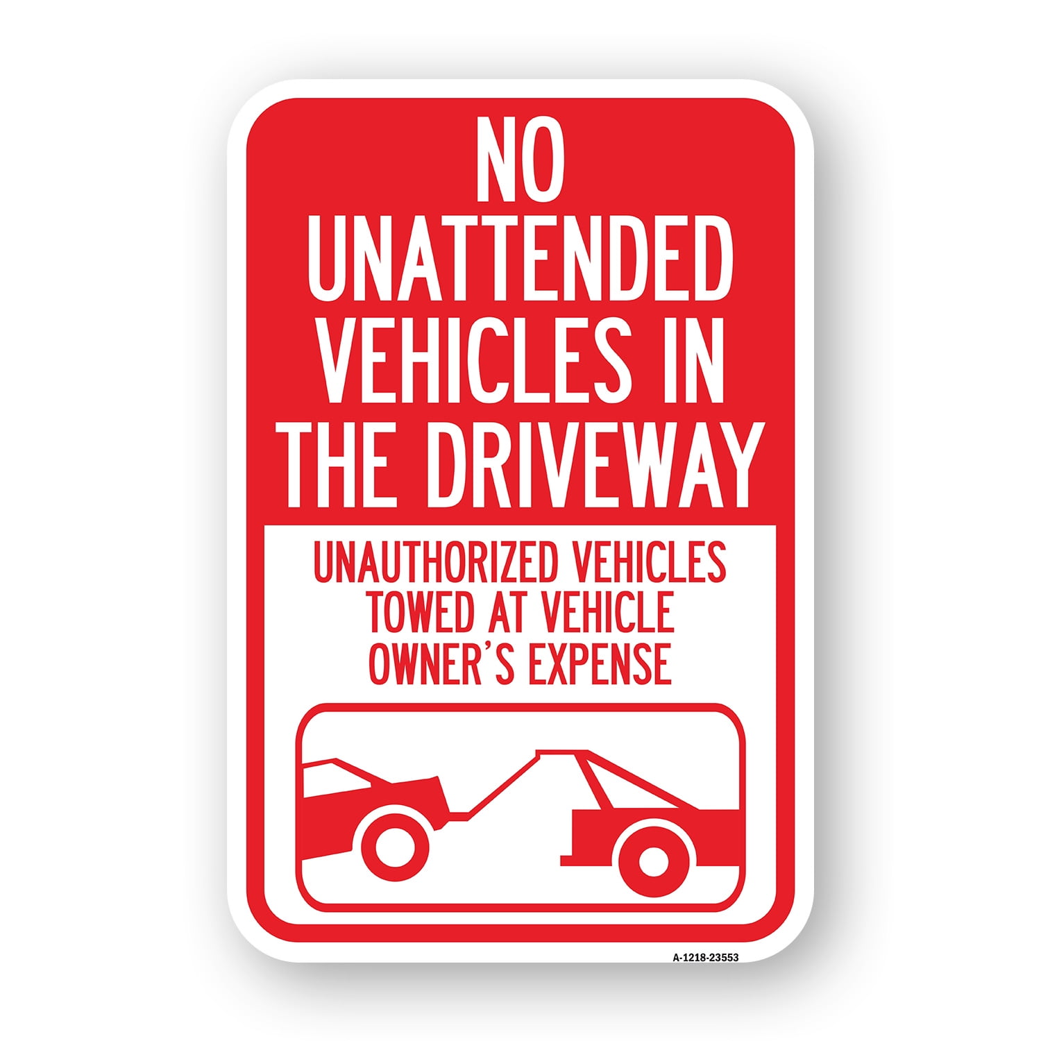 SignMission A-1824-23553 18 x 24 in. Aluminum Sign - No Unattended ...