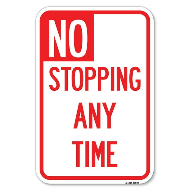SignMission A-1824-23580 18 x 24 in. Aluminum Sign - No Stopping ...