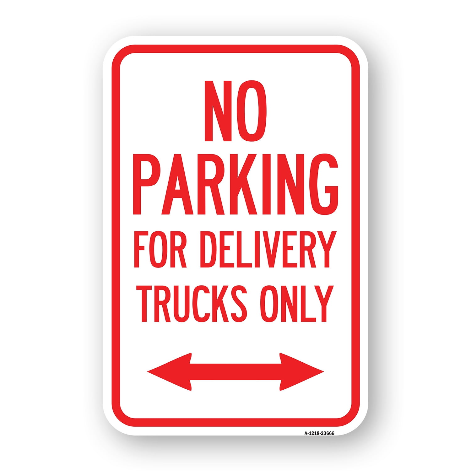 SignMission A-1824-23666 18 x 24 in. Aluminum Sign - No Parking Sign No ...