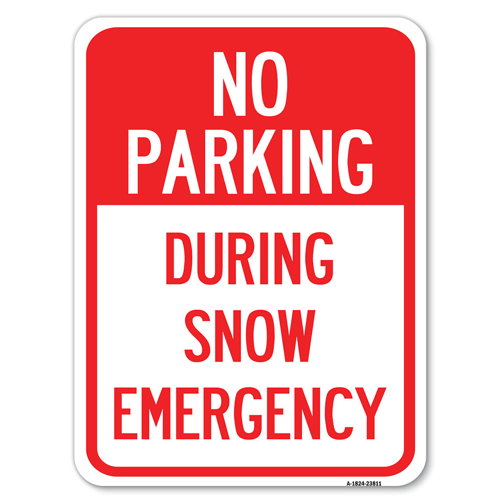 SignMission A-1824-23811 18 x 24 in. Aluminum Sign - No Parking ...