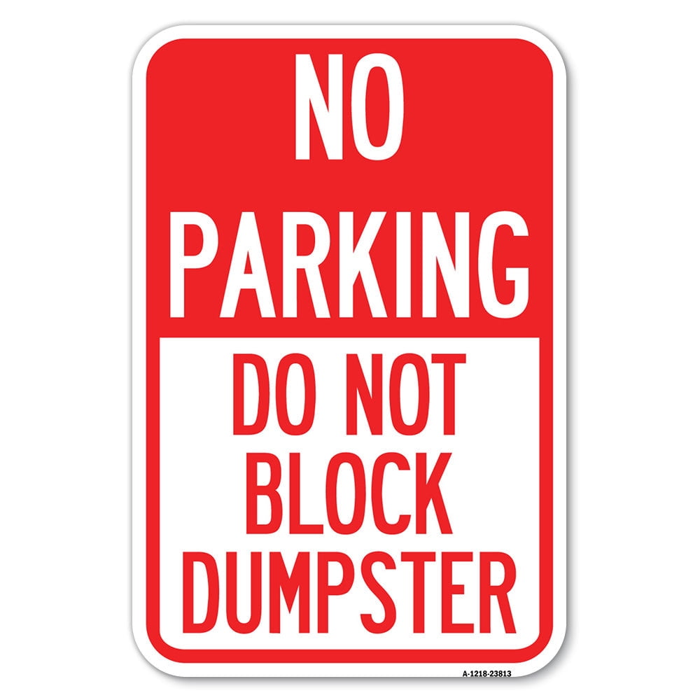 SignMission A-1824-23813 18 x 24 in. Aluminum Sign - No Parking - Do ...