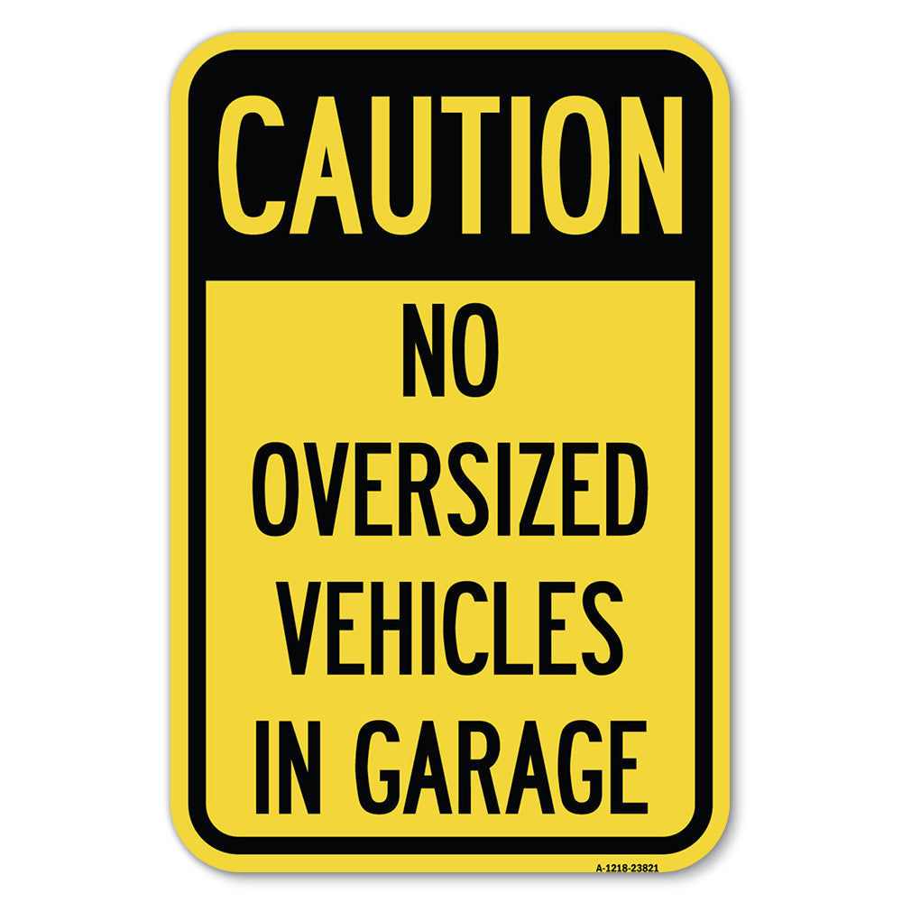 SignMission A-1824-23821 18 x 24 in. Aluminum Sign - No Oversized ...