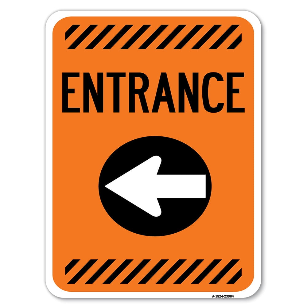 SignMission A-1824-23964 18 x 24 in. Aluminum Sign - Entrance Left ...