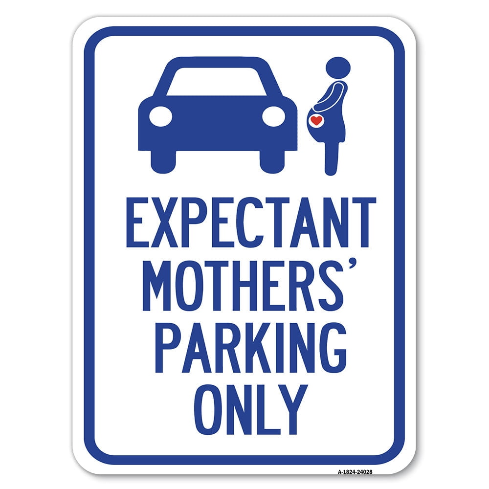 SignMission A-1824-24028 18 x 24 in. Aluminum Sign - Expectant Mothers ...