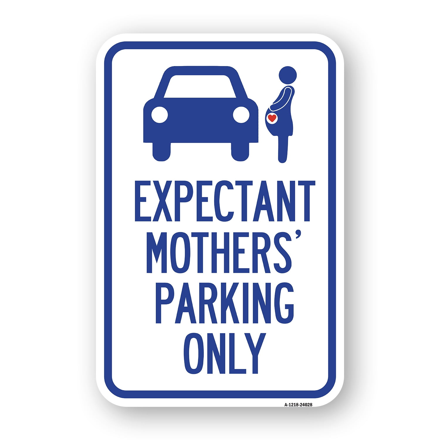 SignMission A-1824-24028 18 x 24 in. Aluminum Sign - Expectant Mothers ...