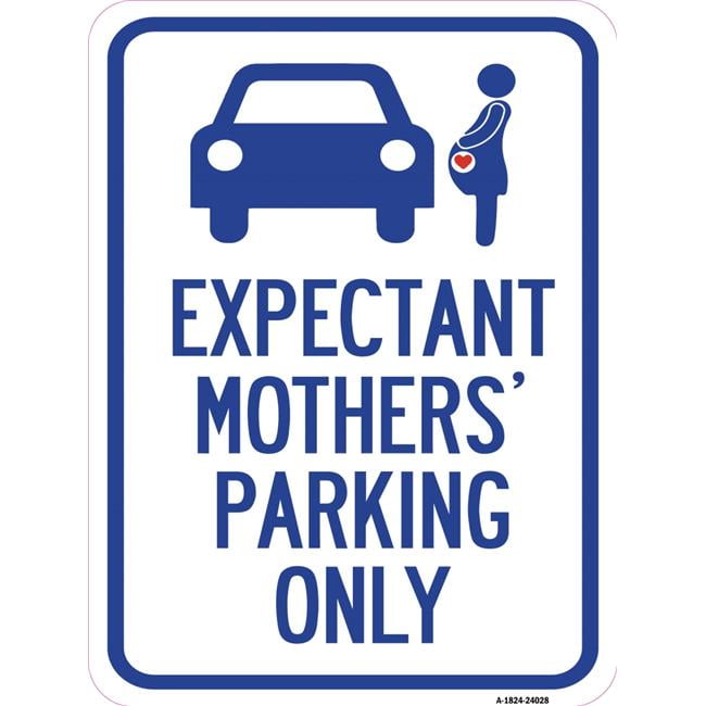 SignMission A-1824-24028 18 x 24 in. Aluminum Sign - Expectant Mothers ...