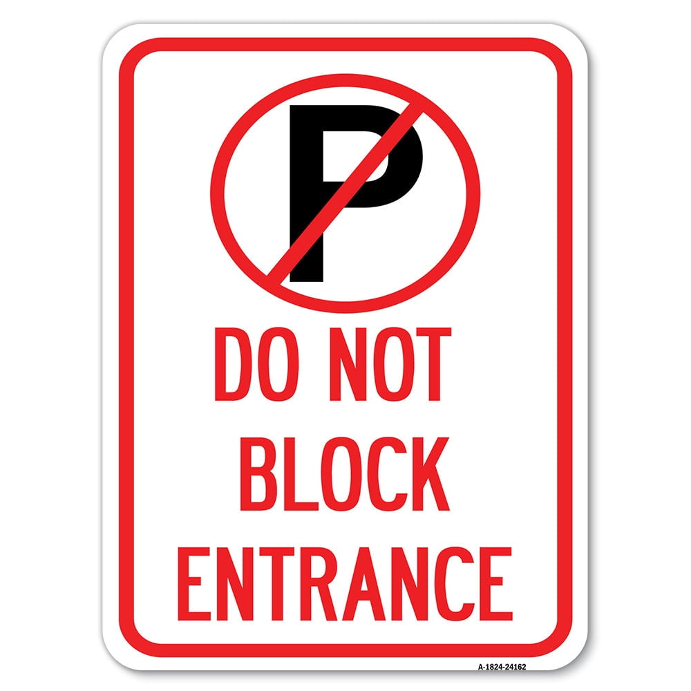 SignMission A-1824-24162 18 x 24 in. Aluminum Sign - Do Not Block ...