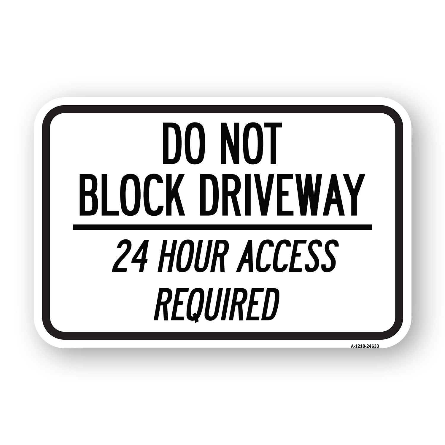 SignMission A-1824-24633 18 x 24 in. Aluminum Sign - Do Not Block ...