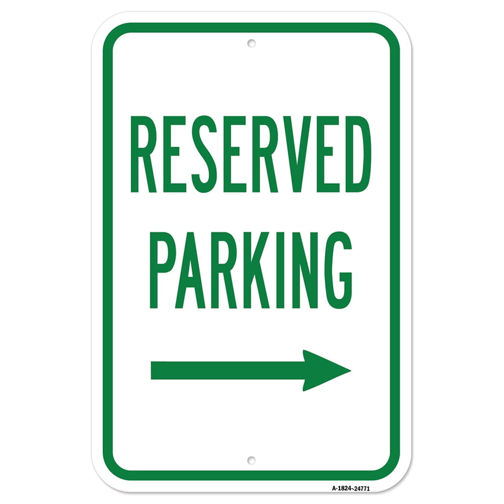 SignMission A-1824-24771 18 x 24 in. Aluminum Sign - Reserved Parking ...