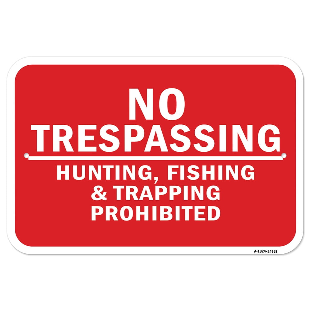 SignMission A-1824-24953 18 x 24 in. Aluminum Sign - No Trespassing ...