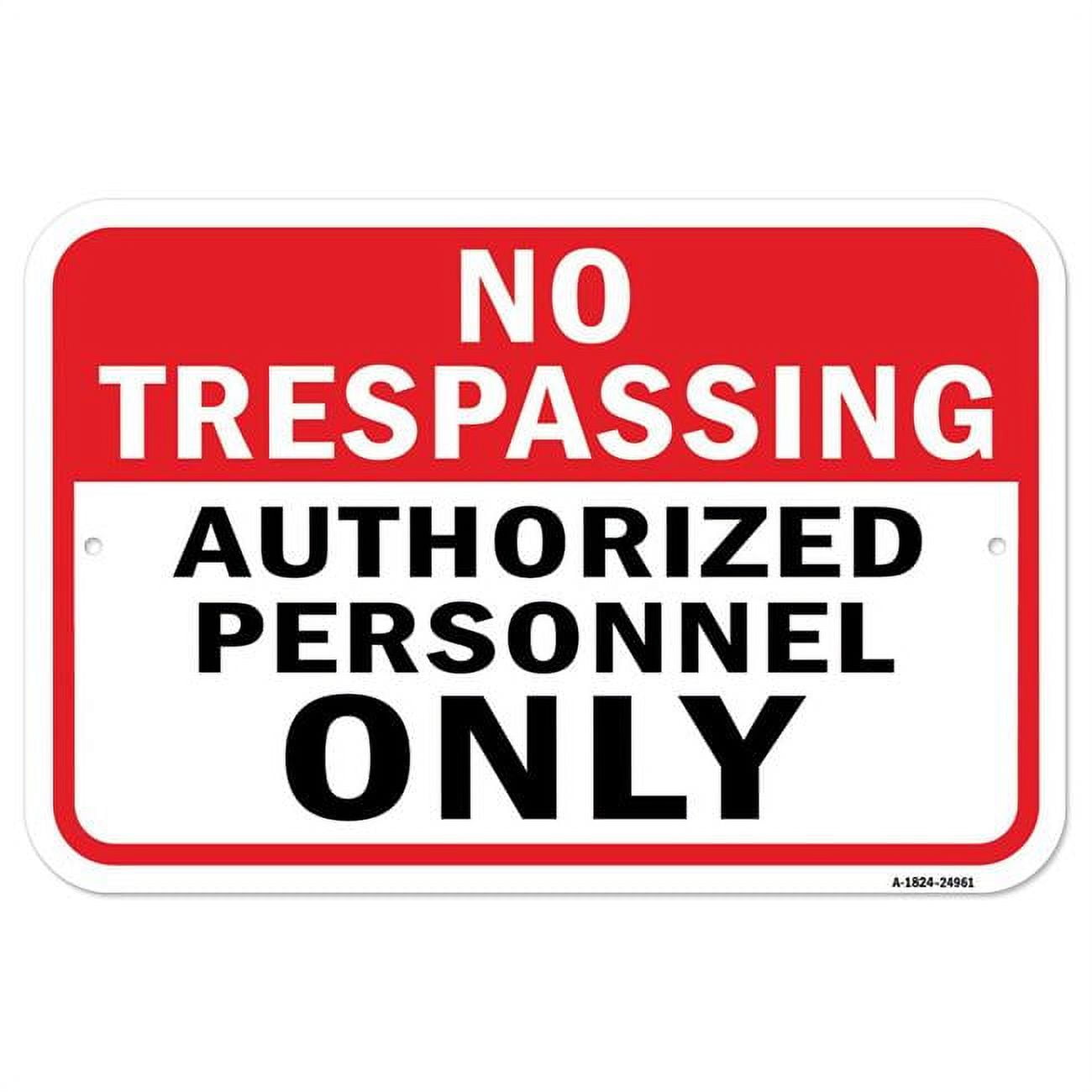 SignMission A-1824-24961 18 x 24 in. Aluminum Sign - No Trespassing ...
