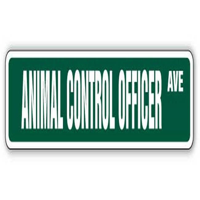 SignMission 24 in. Animal Control Officer Aluminum Street Sign - Pound ...