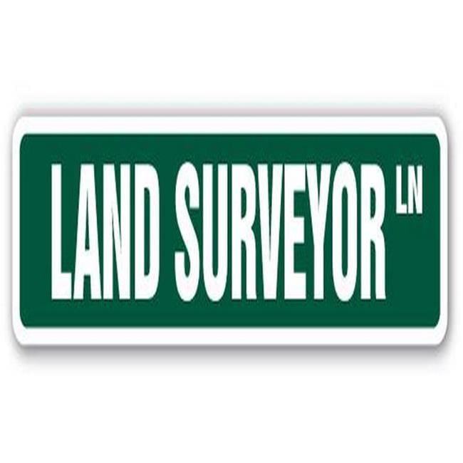 SignMission 6 x 24 in. Street Sign - Land Surveyor - Surveying Land ...