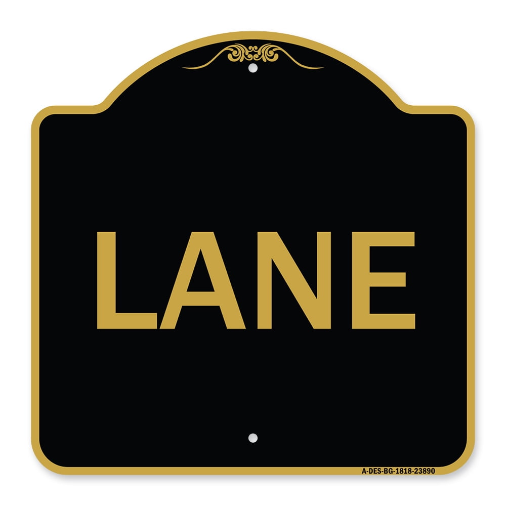 SignMission A-DES-BG-1818-23890 18 x 18 in. Designer Series Sign - Lane ...