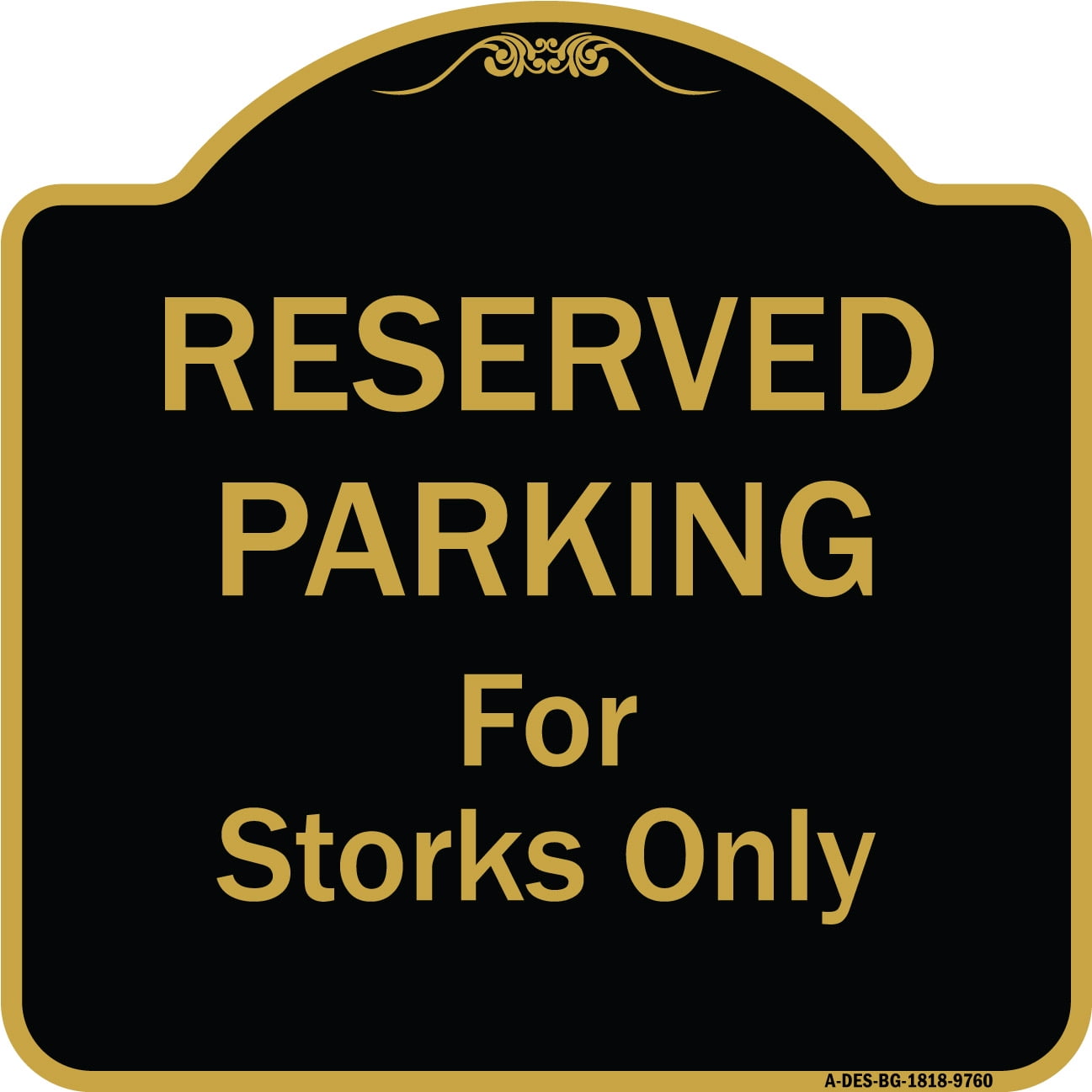 SignMission A-DES-BG-1818-9760 18 x 18 in. Designer Series Sign ...