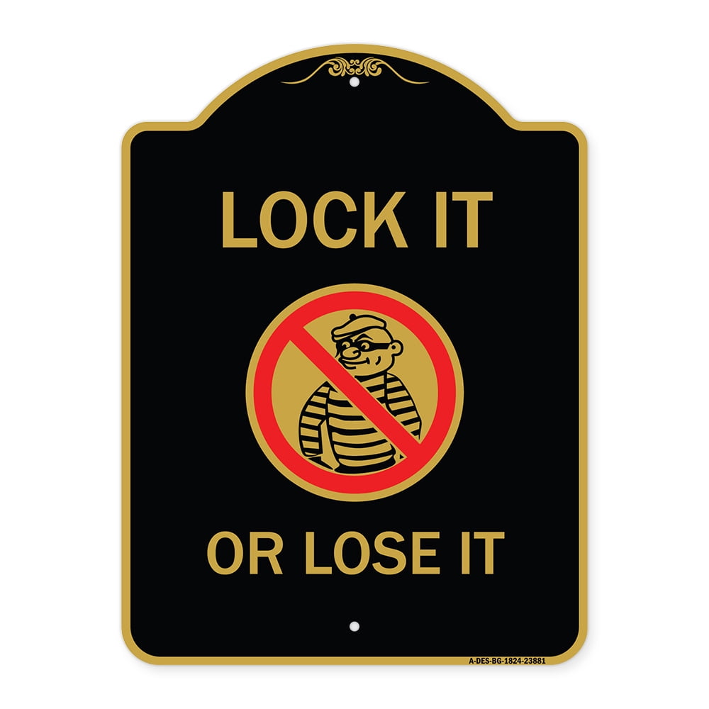SignMission A-DES-BG-1824-23881 18 x 24 in. Designer Series Sign - Lock ...