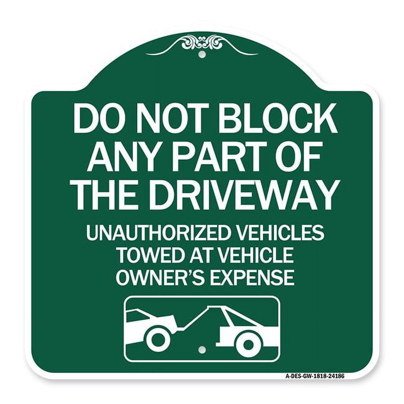 SignMission Designer Series Sign - Do Not Block ANY Part of the ...