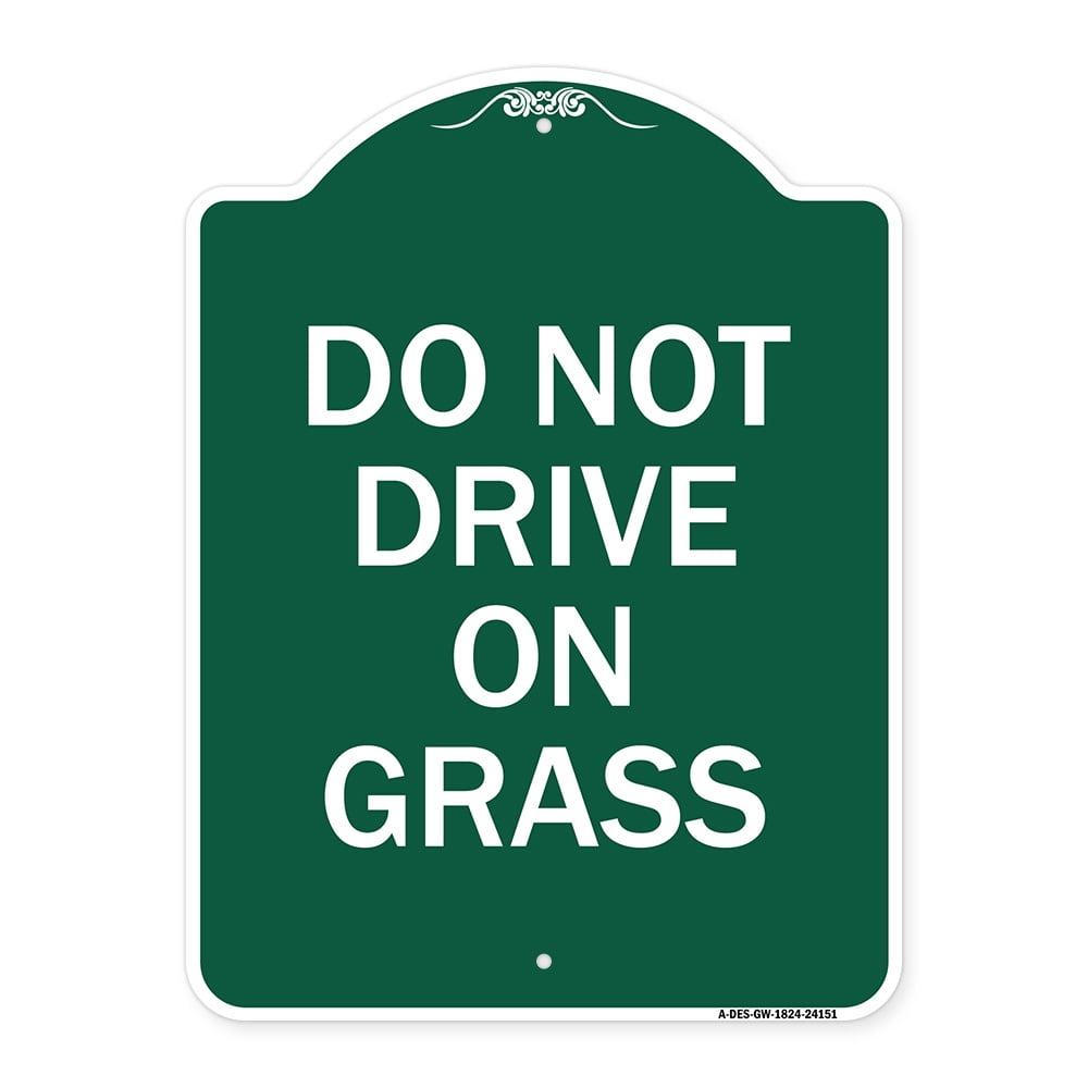 SignMission A-DES-GW-1824-24151 18 x 24 in. Designer Series Sign - Do ...