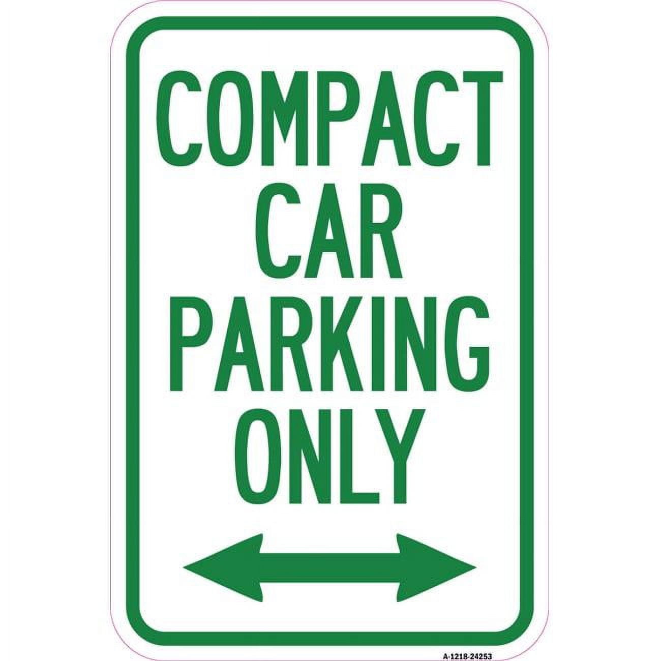 SignMission Aluminum Sign - Compact Car Parking Only with Bidirectional ...