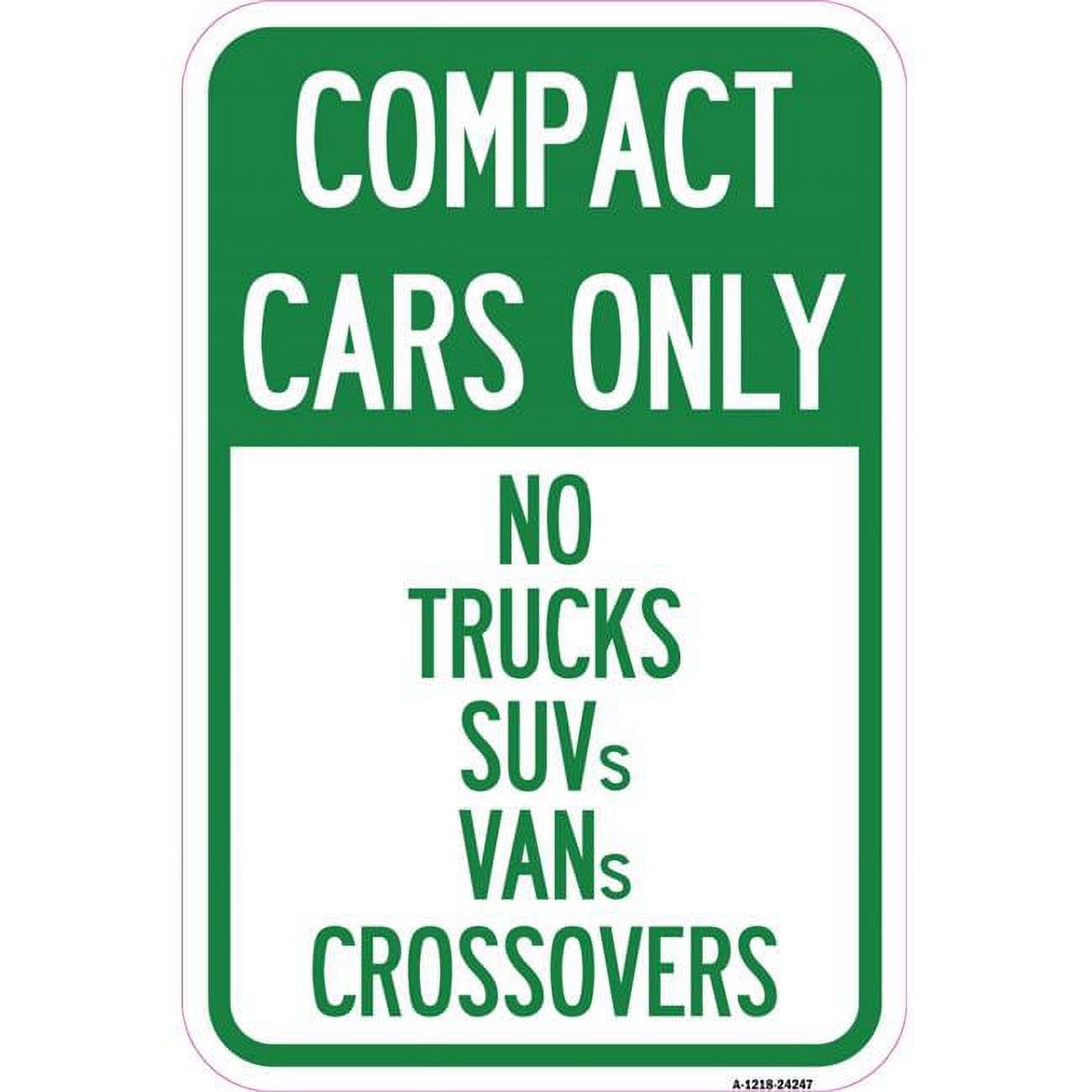 SignMission Aluminum Sign - Compact Cars Only - No Trucks SUVs Vans ...