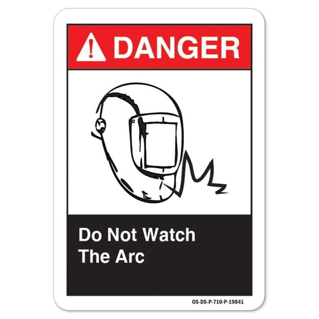 SignMission Ansi Danger Sign - Do Not Watch the Arc - Walmart.com